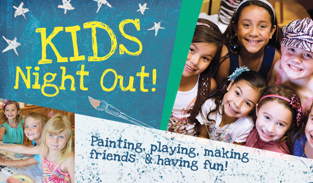 KIDS NIGHT OUT – EVERY FRIDAY - McKenzie Towne